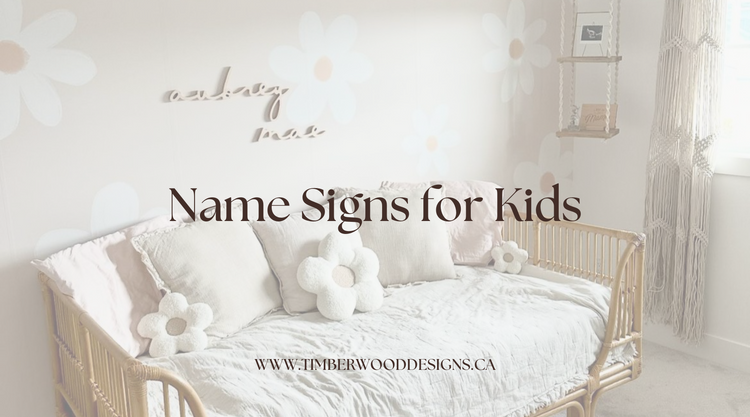 Name Signs for Kids – Timberwood Designs